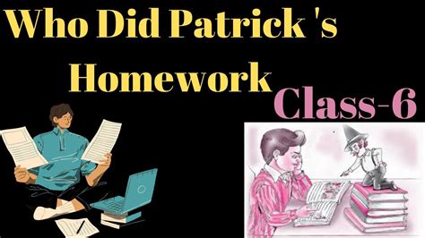 Who Did Patrick S Homework In English Class 6 Animated Story YouTube