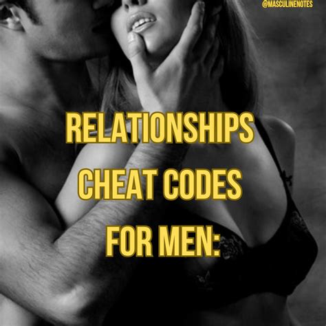 Masculine Notes ⚔️ On Twitter Relationships Cheat Codes For Men