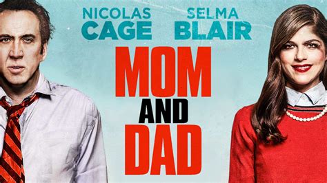 Mom And Dad Film 2017