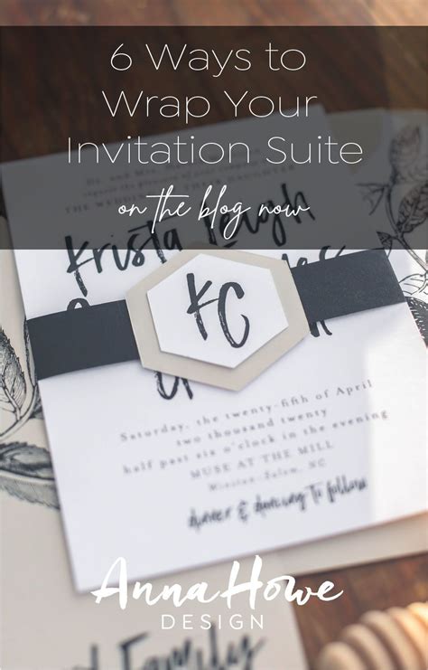 6 Ways To Wrap Your Invitation Suite Anna Howe Design Wedding