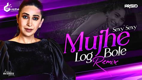 Sexy Sexy Mujhe Log Bole Bounce Mix D Creative Beatz X Mrsid Karishma Kapoor Alisha