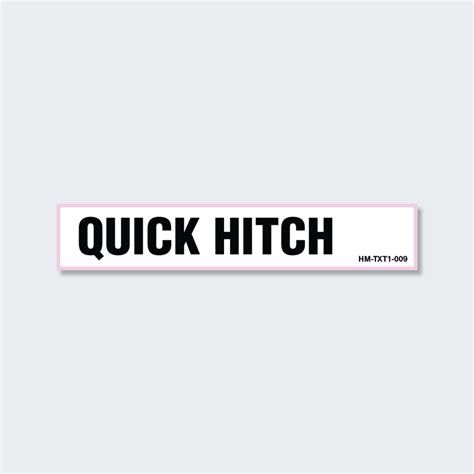 Quick Hitch Heavy Machinery Safety Sign And Label
