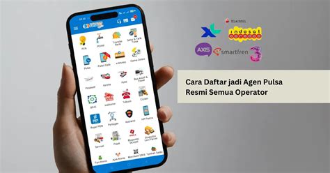 Cara Daftar Jadi Agen Pulsa Resmi Semua Operator Apa Aja Ada