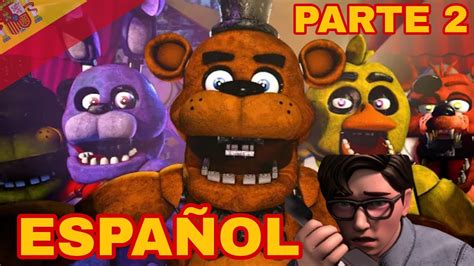 Five Nights At Freddy´s The Hidden Lore Animation Parte 2 Doblaje