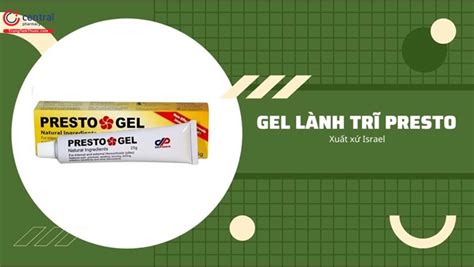 [CHÍNH HÃNG] Thuốc Presto Gel 25g điều trị bệnh trĩ và nứt kẽ hậu môn