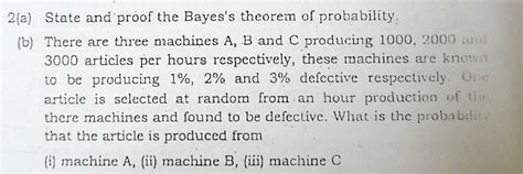 Solved A State And Proof The Bayess Theorem Of