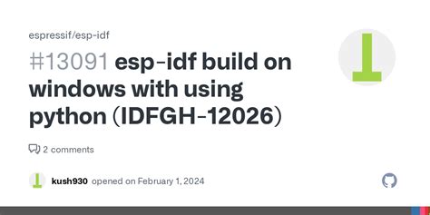 Esp Idf Build On Windows With Using Python IDFGH 12026 Issue 13091