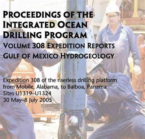 Proceedings Of The Integrated Ocean Drilling Program Volume 308 Gulf