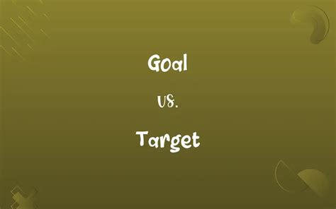 Goal Vs Target Know The Difference