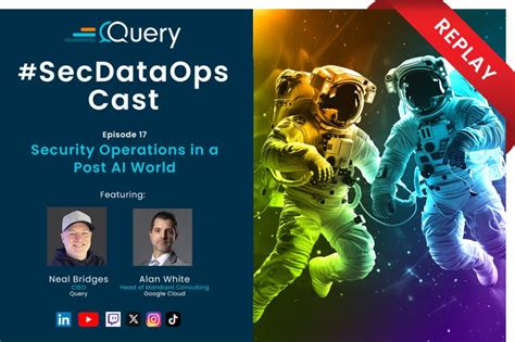 Secdataopscast Soc Cybersecurity Securityoperations Generativeai… Query