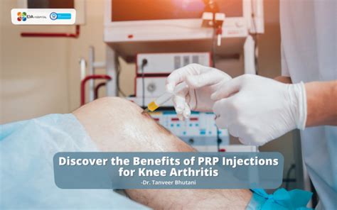 The Benefits Of PRP Injections For Knee Arthritis Eva Hospital