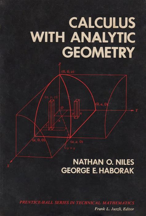 Calculus With Analytic Geometry Nathan O Niles George E Haborak