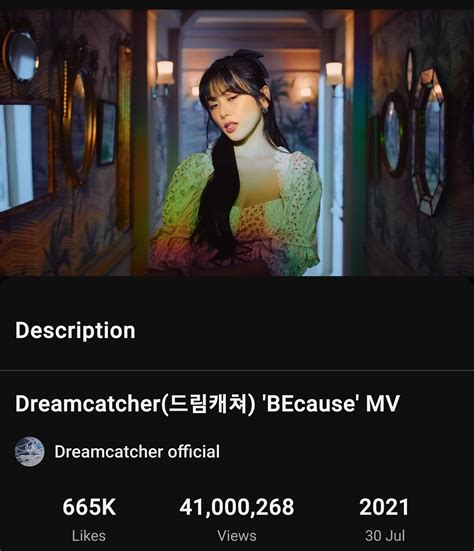 Dreamcatchers Because Mv Has Surpassed 41 Million Views On The
