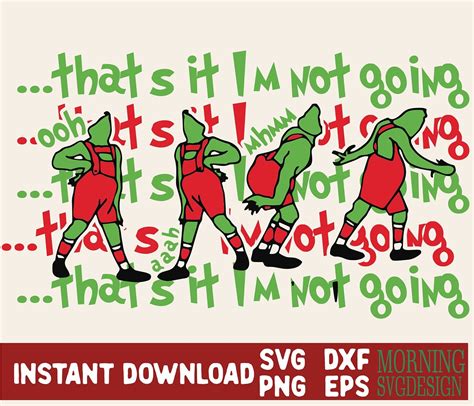 That S It I M Not Going Svg Png That S It I M Not Going Shirt That S It