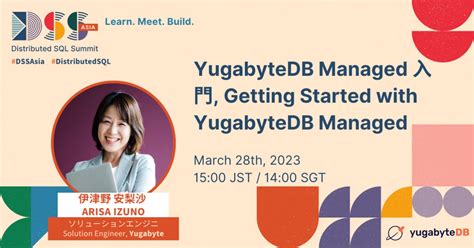 Yugabyte On Linkedin Distributed Sql Summit Asia 2023 Mar 28 Hopin