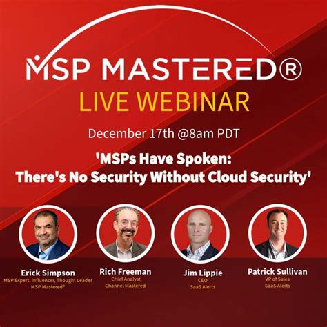 Msp University On Linkedin Mspmastered Cybersecurity Saasalerts Webinar Msp Technology