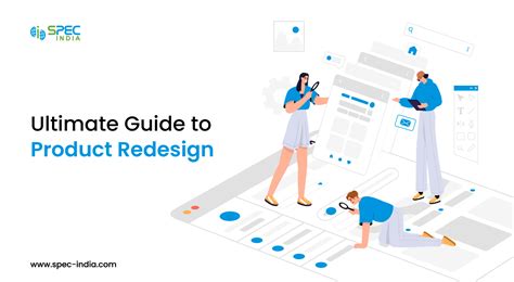 The Complete Guide To Effective Product Redesign