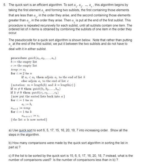 Solved The Quick Sort Is An Efficient Algorithm To Sort Chegg