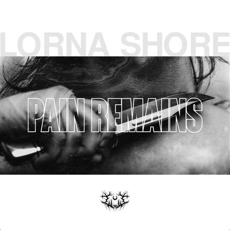Lorna Shore Pain Remains Metal Exposure