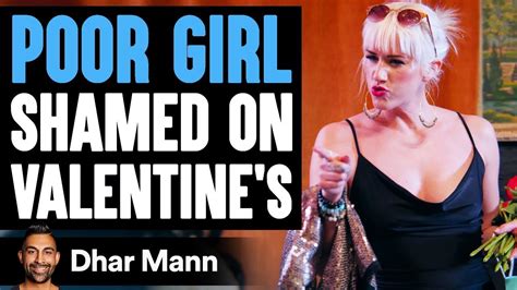 Poor Girl Shamed On Valentines Day Dhar Mann