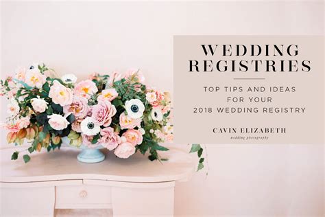 Top Wedding Registry Ideas And Tips For 2018 Weddings