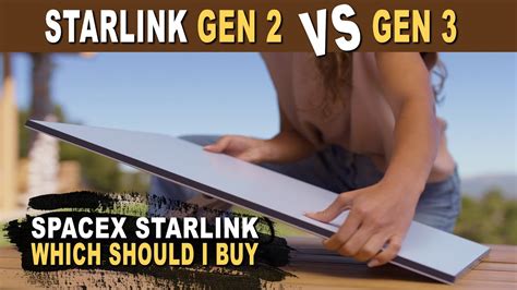 Spacex Starlink Gen 3 Vs Gen 2 Which Should I Buy Youtube