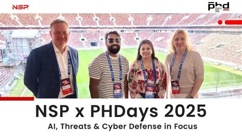 Phdays 2025 Nsp Global Tech Nspglobaltech Manoj Kumar