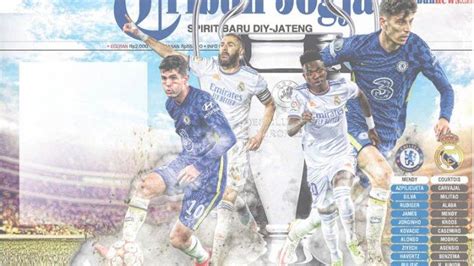 Preview Jelang Laga Chelsea Vs Real Madrid Strategi Kedua Tim Tribunjogja