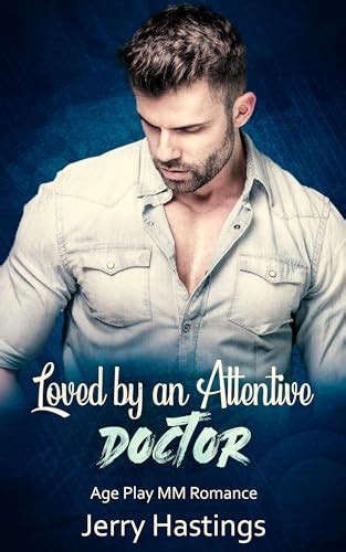 Loved By An Attentive Doctor By Jerry Hastings Goodreads