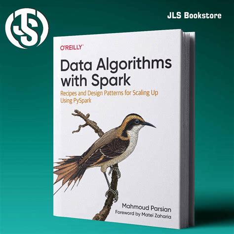 Jual Data Algorithms With Spark Mahmoud Parsian Shopee Indonesia