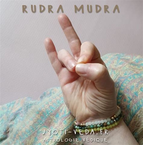Rudra Mudra Signification Et Bienfaits Jyotish Ayurveda