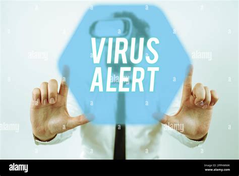 text showing inspiration virus alert business showcase message warning