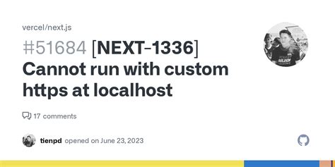 NEXT 1336 Cannot Run With Custom Https At Localhost Issue 51684