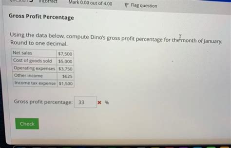 solved incorrect mark 0 00 out of 4 00 p flag question gross