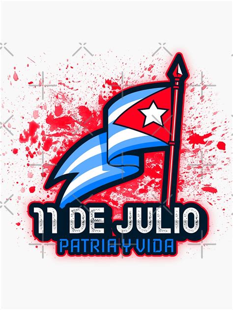 11 De Julio Cubanos Patria Y Vida Sos Cuba Bandera Cubana Sticker For