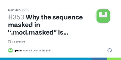 Why The Sequence Masked In “modmasked” Is Greater In Number Than That In Modmakermasked
