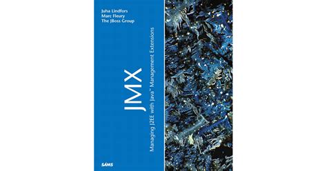 Jmx Managing J2ee With Java™ Management Extensions[book]
