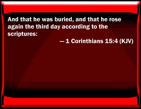 1 Corinthians 15 4 And That He Was Buried And That He Rose Again The