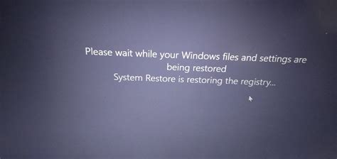 Stuck On System Restore It Say Please Wait While Your Windows Files And Settings Are Being