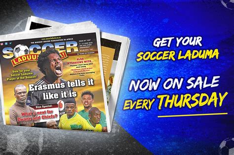 Soccer Laduma Now On Sale Every Thursday Soccer Laduma