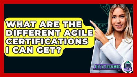 What Are The Different Agile Certifications I Can Get Next Lvl Programming Youtube