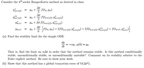 1 Consider The 4th Order Runge Kutta Method As