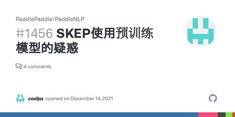 Skep Issue Paddlepaddle Paddlenlp Github