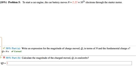 Solved 10 Problem 5 To Start A Car Engine The Car Ba Chegg Com