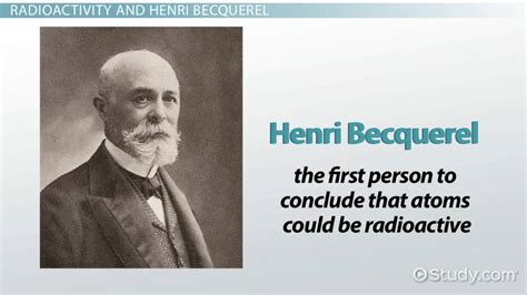 Henri Becquerels Atomic Theory Origin Story And Significance Lesson