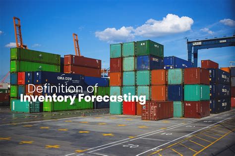 Inventory Forecasting Types Benefits Formulas Example
