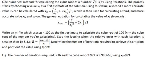 Solved One Numerical Method For Calculating The Cubic Root