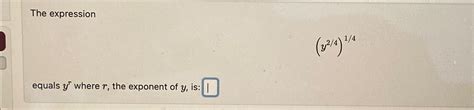 Solved The Expression Y Equals Yr Where R The Chegg