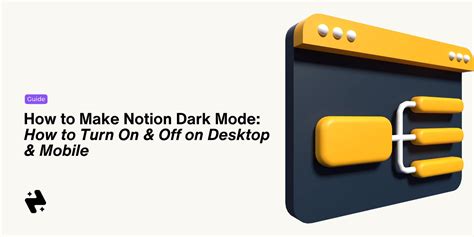 How To Make Notion Dark Mode How To Turn On Off On Desktop Mobile