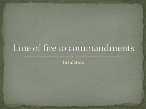 Line Of Fire 10 Commandments